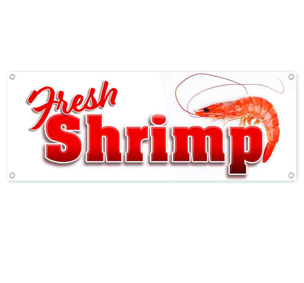 Fresh Shrimp Whole 13 oz Vinyl Banner With Metal Grommets - Walmart.com