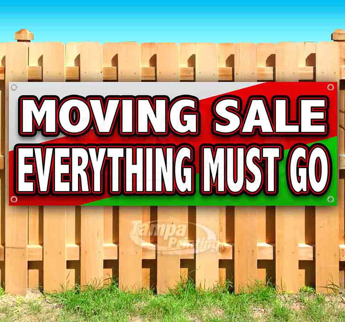Moving Sale Everything Must Go 13 oz Vinyl Banner With Metal Grommets ...
