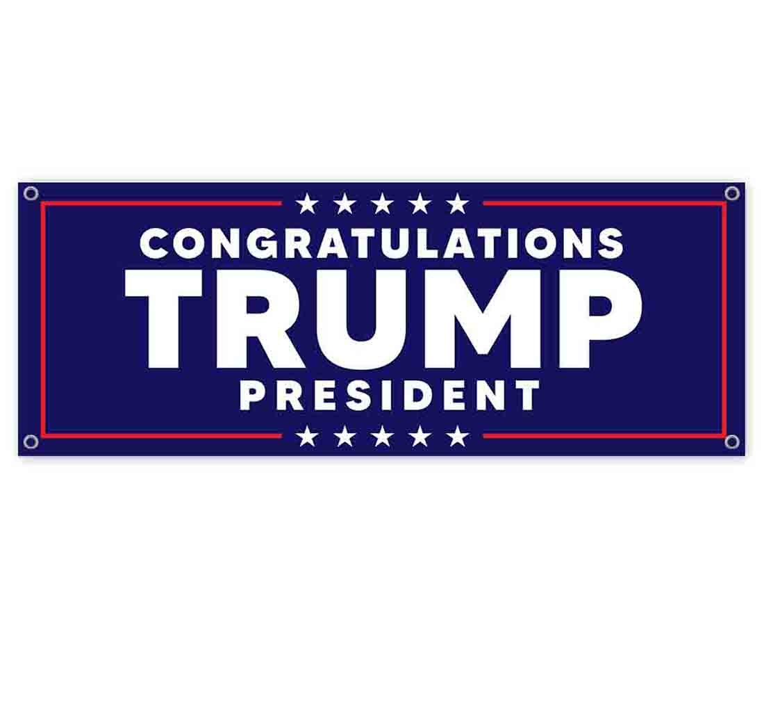 Congratulations Trump Presiden 13 oz Vinyl Banner With Metal Grommets ...