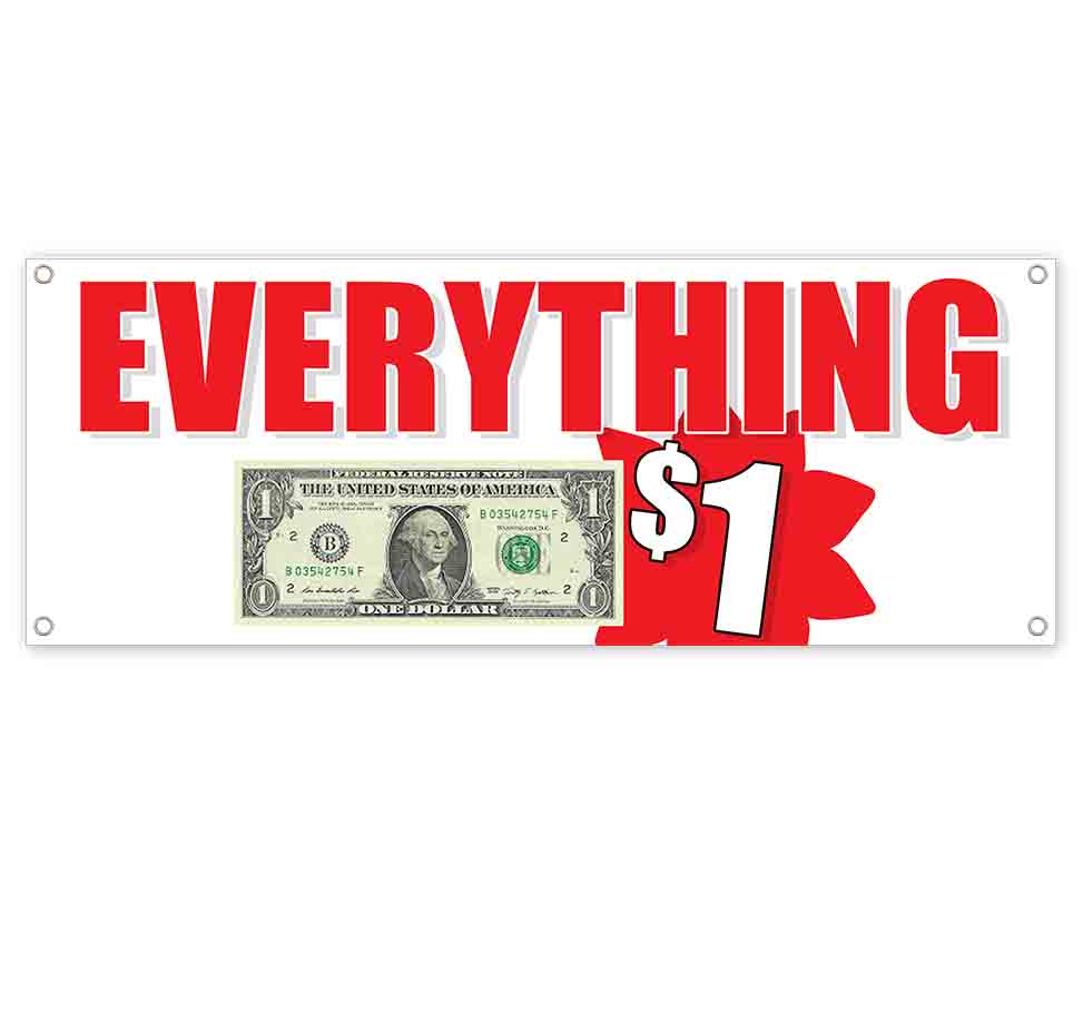Everything 1 Dollar 13 oz Vinyl Banner With Metal Grommets - Walmart.com