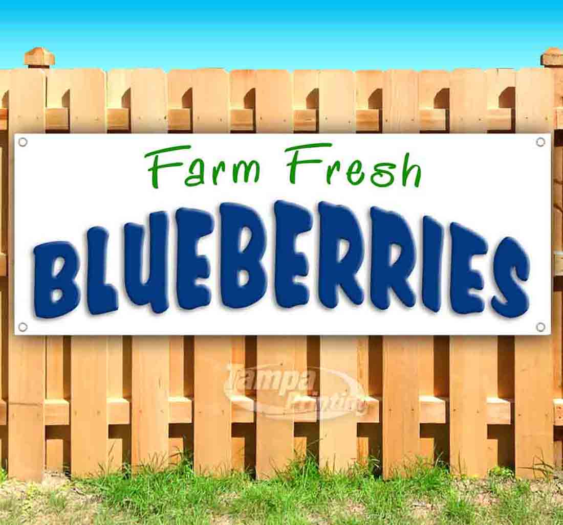 Farm Fresh Blueberries 13 oz Vinyl Banner With Metal Grommets - Walmart.com