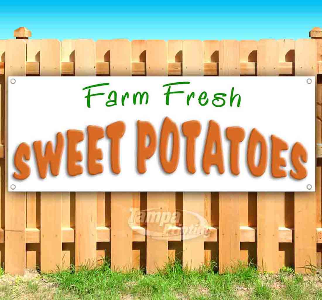 Farm Fresh Sweet Potatoes 13 oz Vinyl Banner With Metal Grommets ...