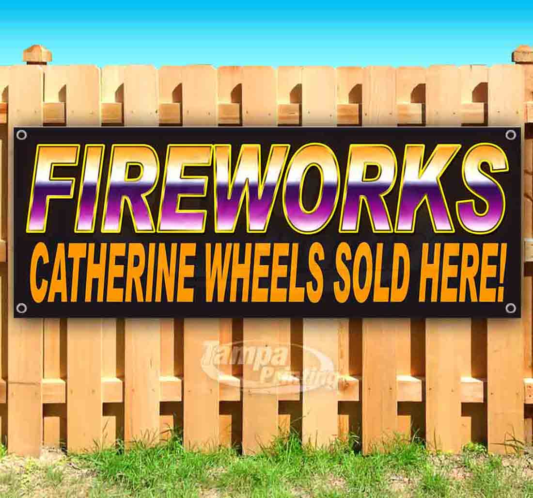 Fireworks Catherine Wheels Or 13 oz Vinyl Banner With Metal Grommets ...