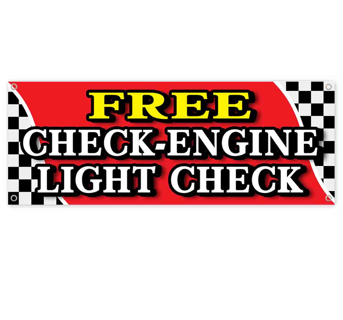 Free Check Engine Light Check 13 oz Vinyl Banner With Metal Grommets ...