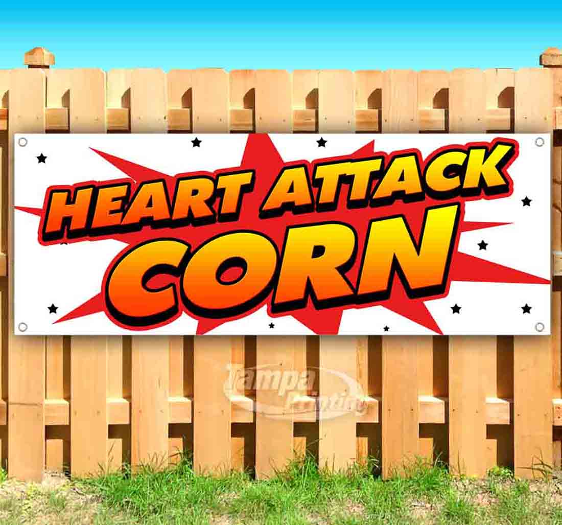 Heart Attack Corn 13 oz Vinyl Banner With Metal Grommets - Walmart.com