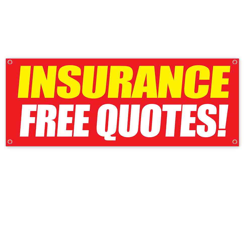 Insurance Free Quotes 13 oz Vinyl Banner With Metal Grommets - Walmart.com