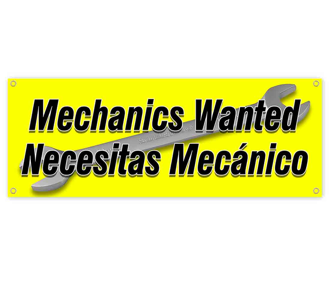 Mechanics Wanted Necesitas Mecanico 13 oz Banner | Non-Fabric | Heavy ...
