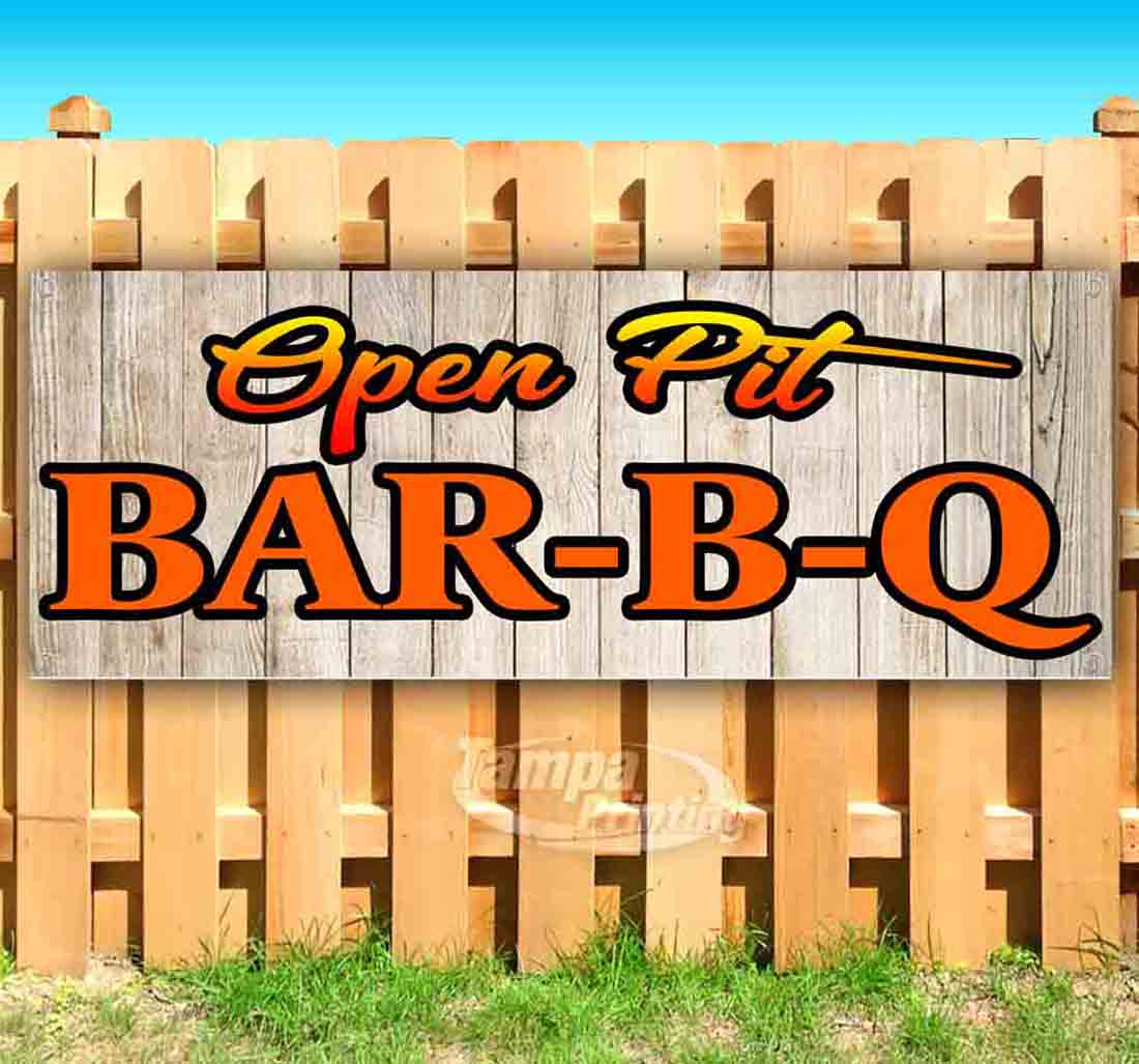 Open Pit Bar-B-Q 13 oz Vinyl Banner With Metal Grommets - Walmart.com