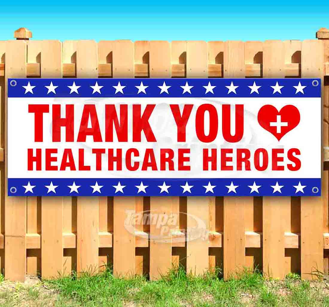 Thank You Healthcare Heroes 13 oz Vinyl Banner With Metal Grommets ...