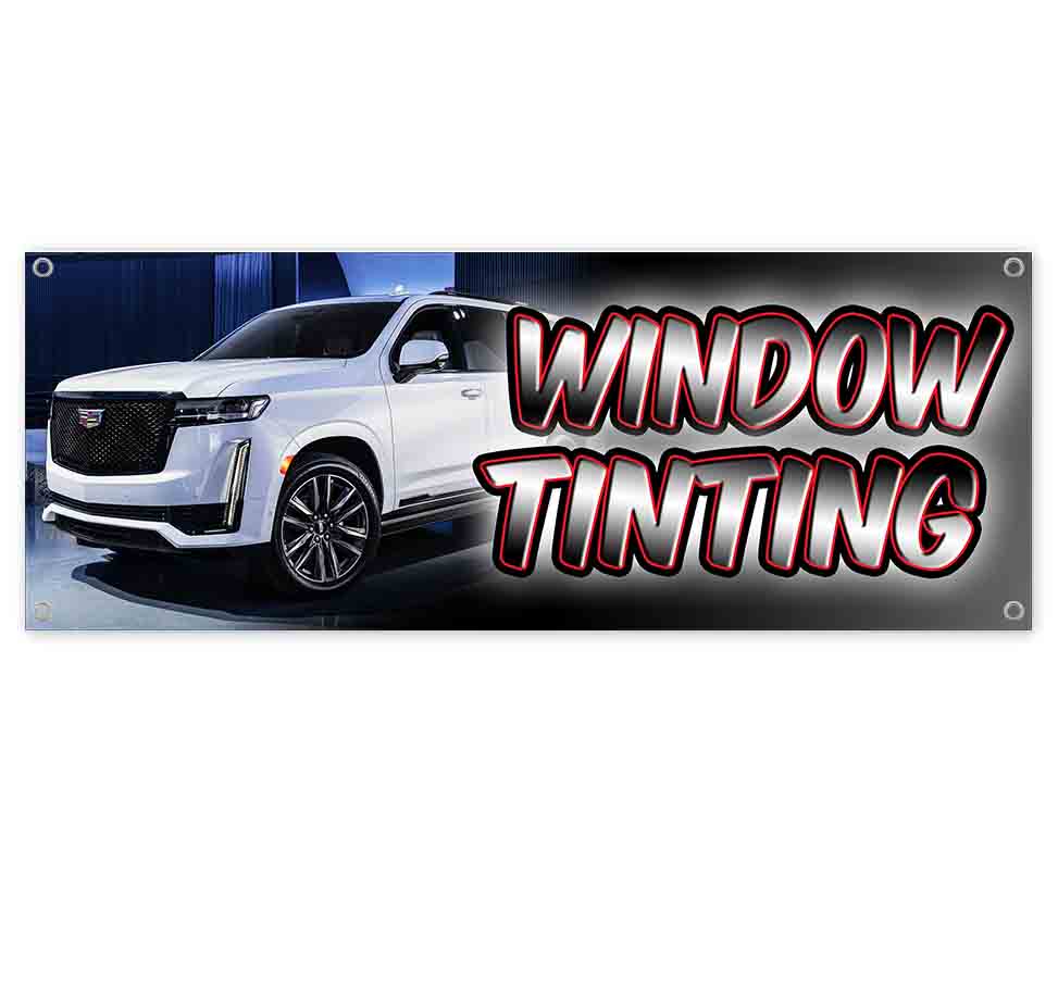 Window Tinting Escalade 13 oz Vinyl Banner With Metal Grommets ...