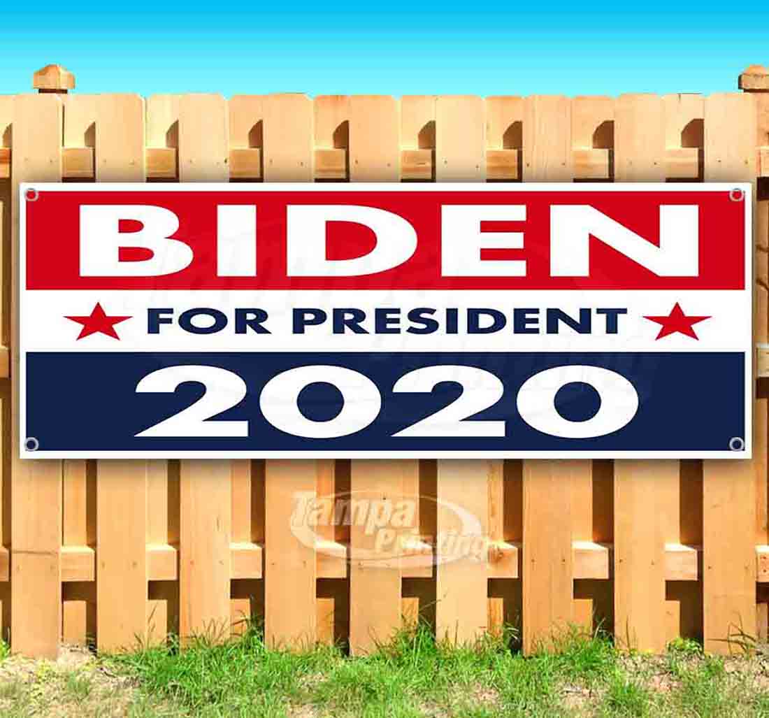 Biden For President 2020 13 oz Vinyl Banner With Metal Grommets ...