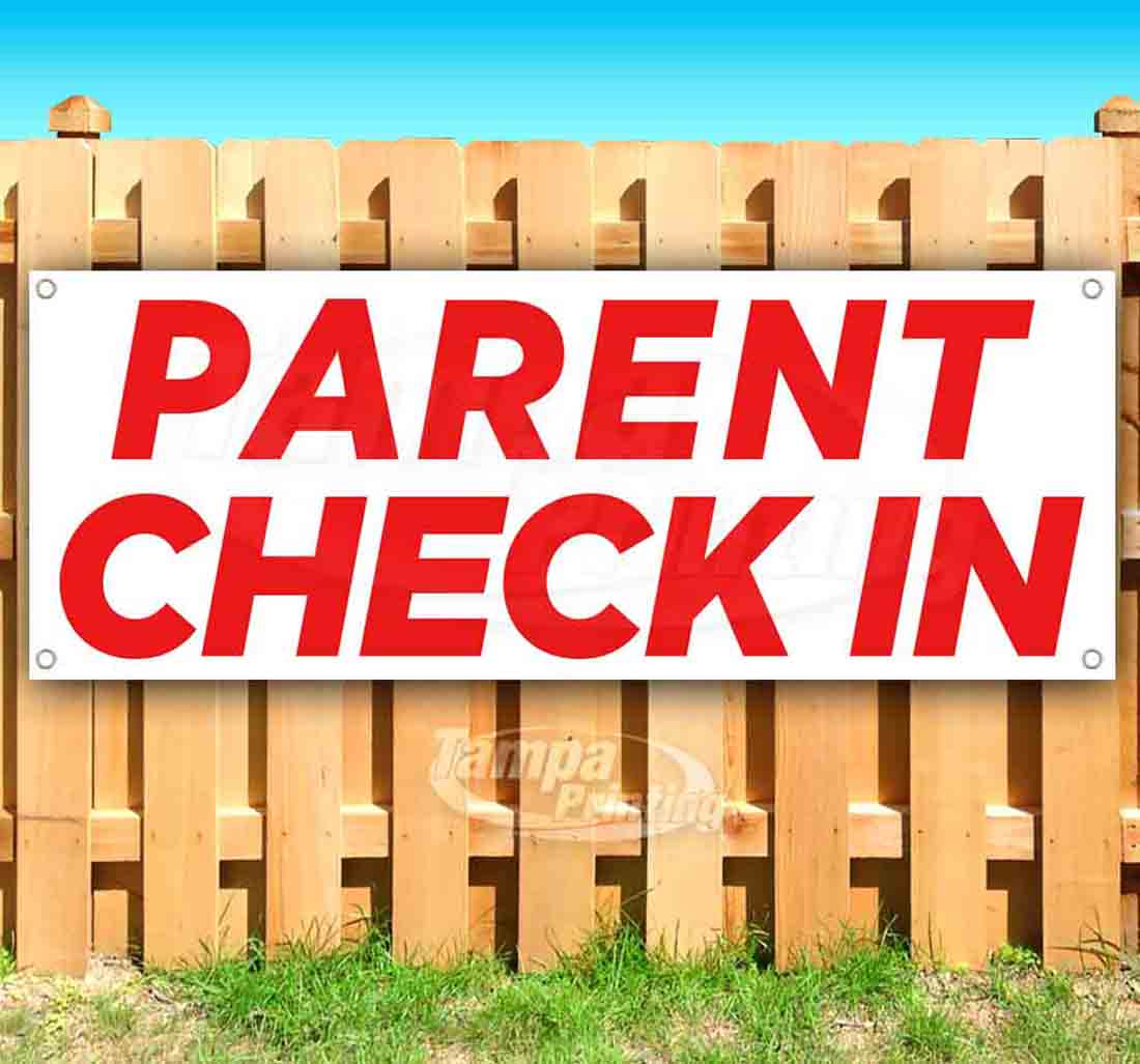 Parent Check In 13 oz Vinyl Banner With Metal Grommets - Walmart.com